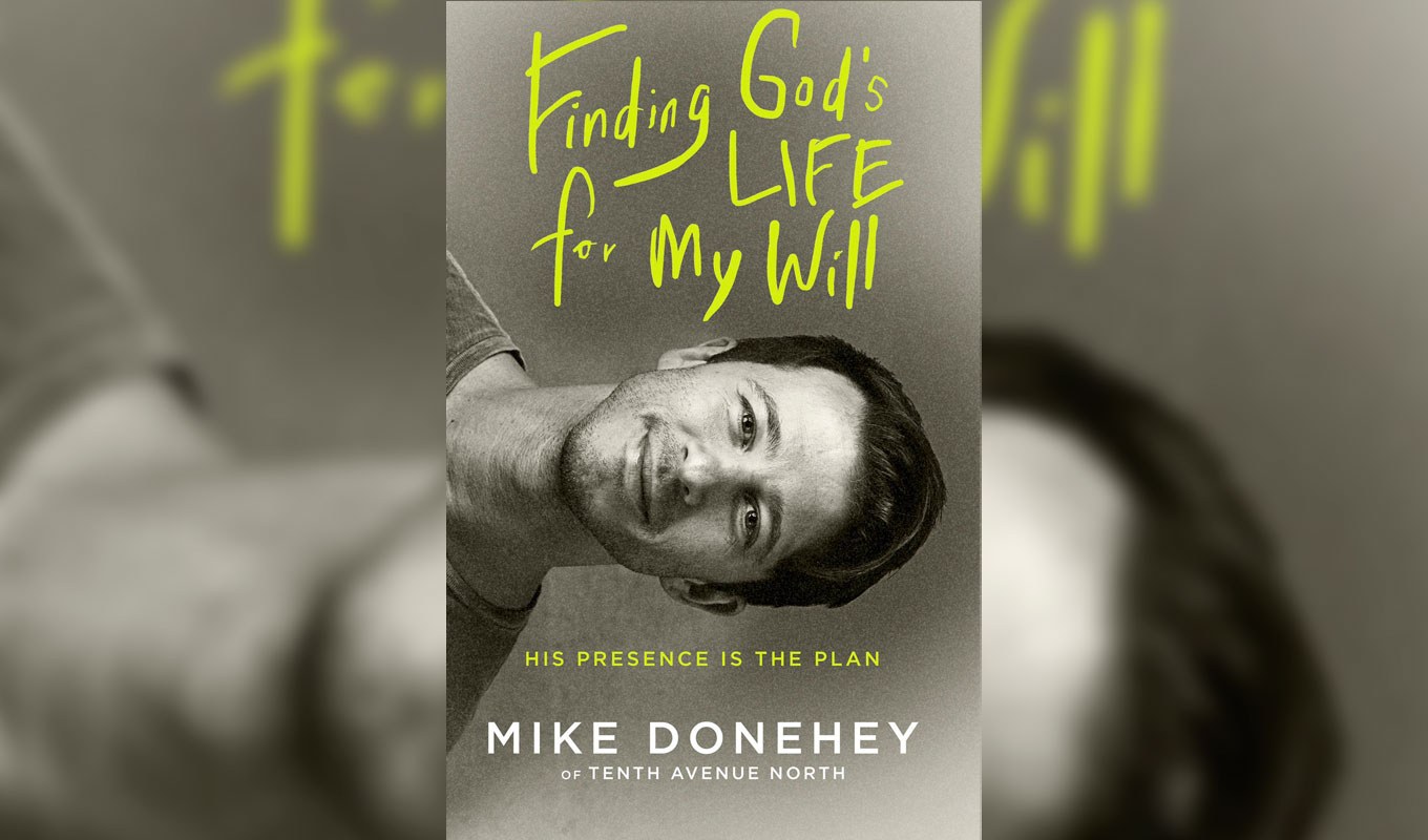 Member Spotlight: Mike Donehey of Tenth Avenue North shares his "Aha ...